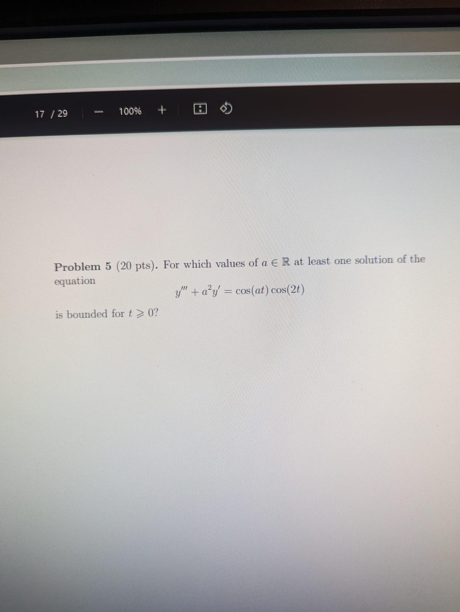 Solved Problem 5 (20 pts). For which values of a∈R at least | Chegg.com