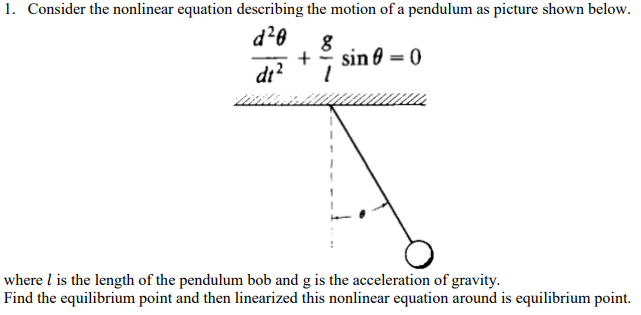 Solved 1. Consider the nonlinear equation describing the | Chegg.com