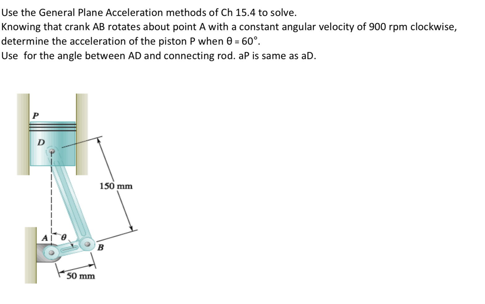 Solved Use the General Plane Acceleration methods of Ch 15.4 | Chegg.com