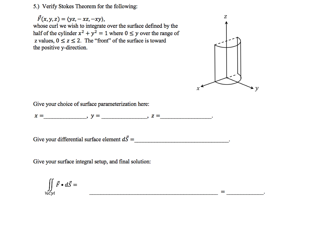 Solved 5.) Verify Stokes Theorem for the following Fx,y,z) | Chegg.com