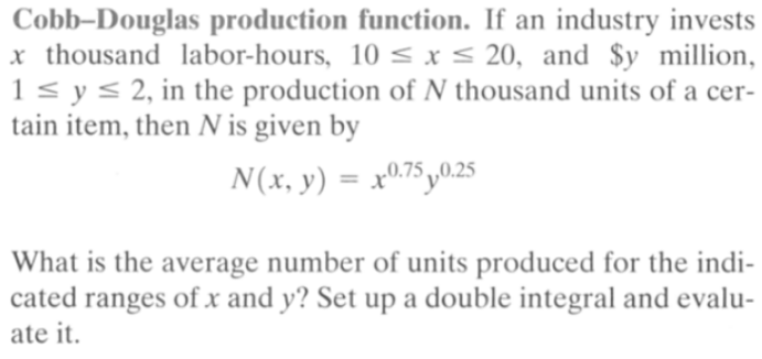 Solved Cobb-Douglas production function. If an industry | Chegg.com