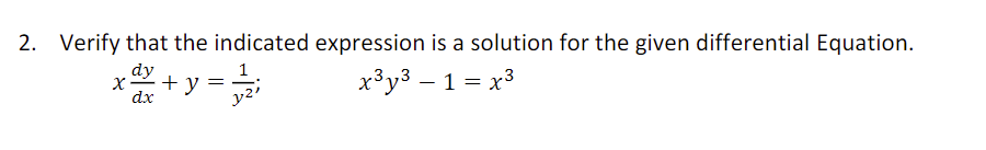 Solved 2. Verify that the indicated expression is a solution | Chegg.com