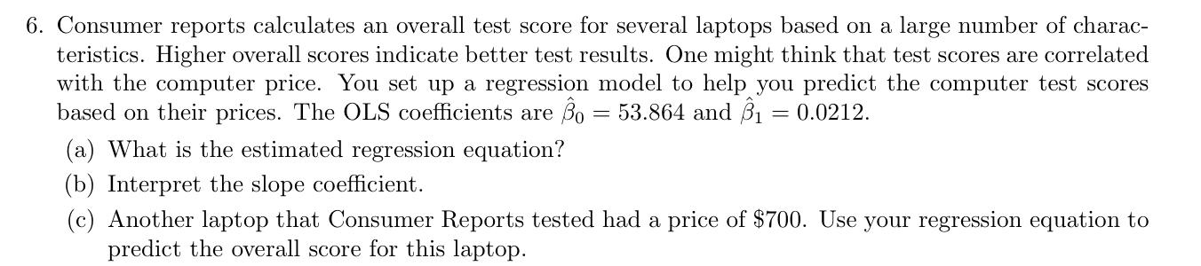 Solved 6. Consumer reports calculates an overall test score | Chegg.com
