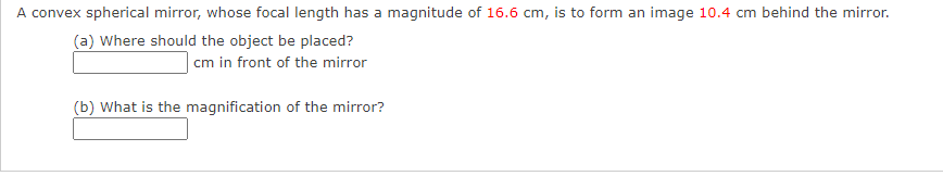 Solved A convex spherical mirror, whose focal length has a | Chegg.com