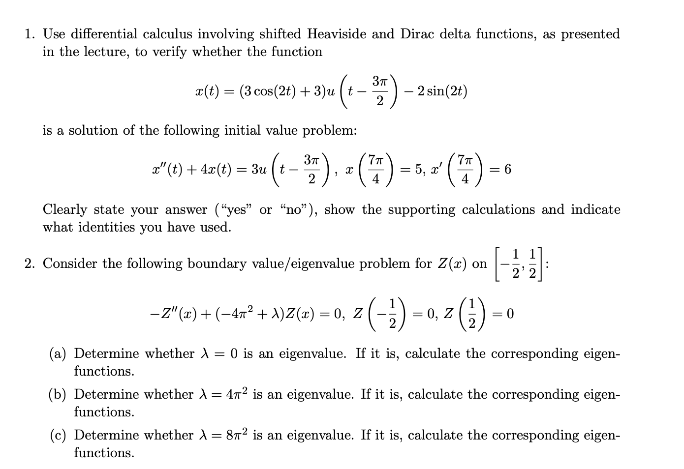 Solved Use Differential Calculus Involving Shifted Heaviside