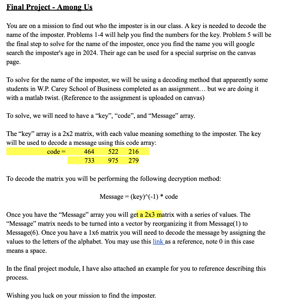 Solved Please code in MATLAB, well commented You are on a | Chegg.com