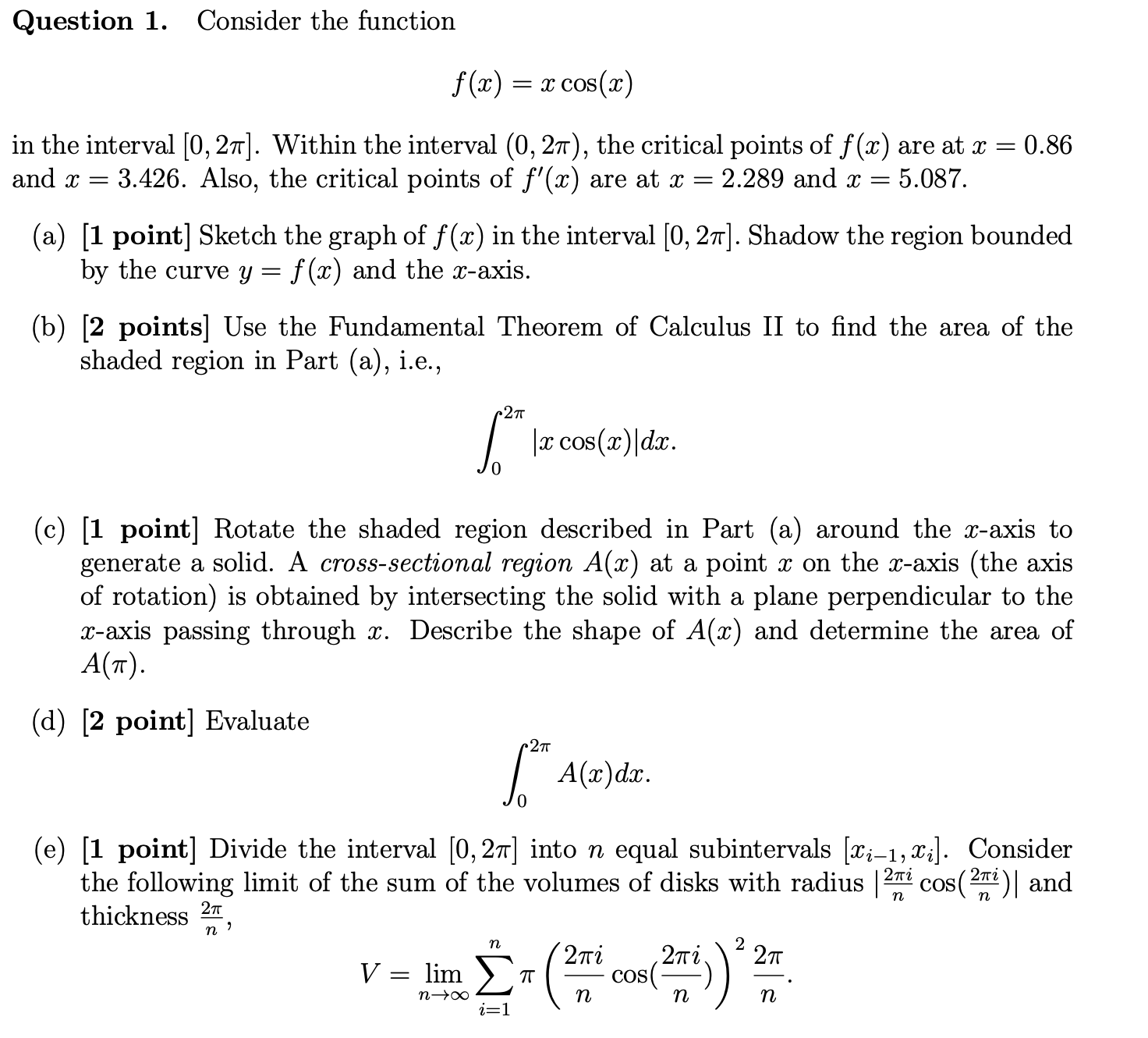 Solved Question 1. Consider the function f(x)=xcos(x) in the | Chegg.com