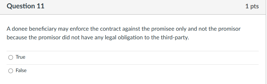 Solved A donee beneficiary may enforce the contract against | Chegg.com