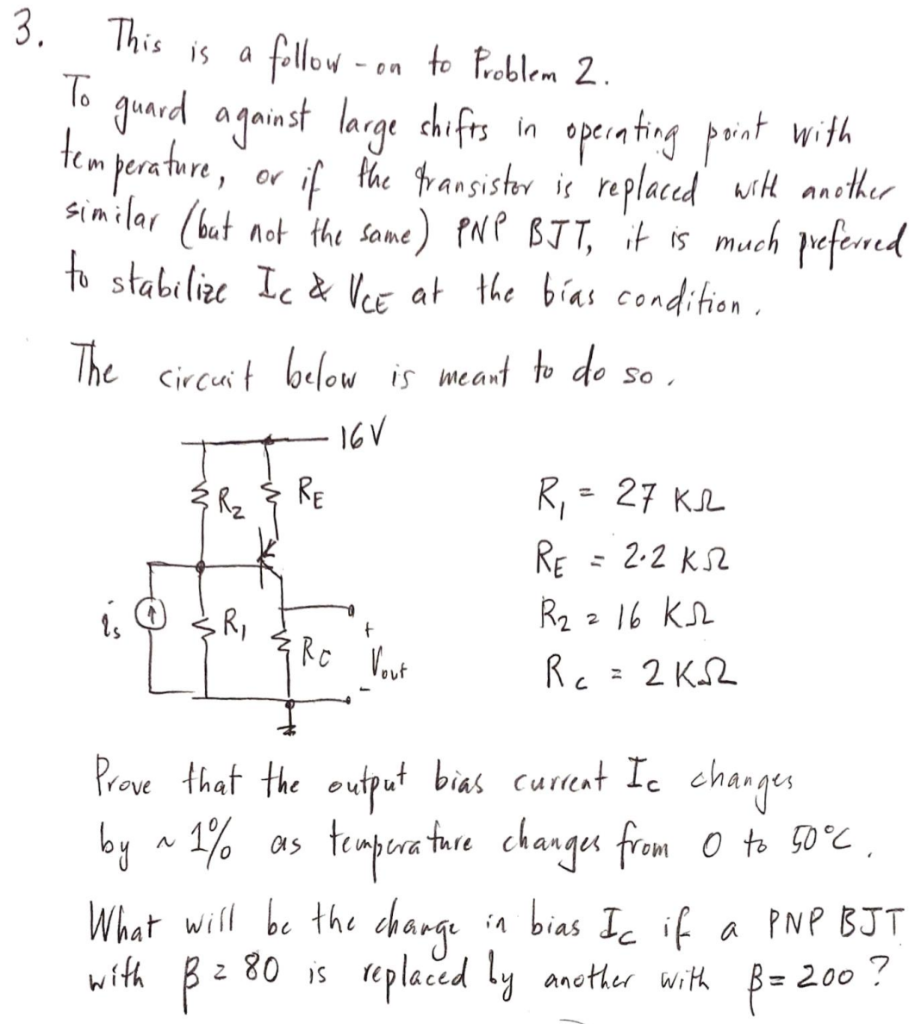 Solved Prove that the output bias current Ic changes by ~1% | Chegg.com