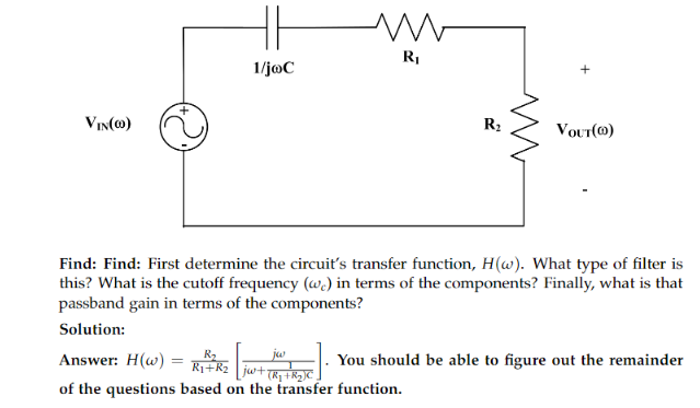 Solved Find: Find: First determine the circuit's transfer | Chegg.com
