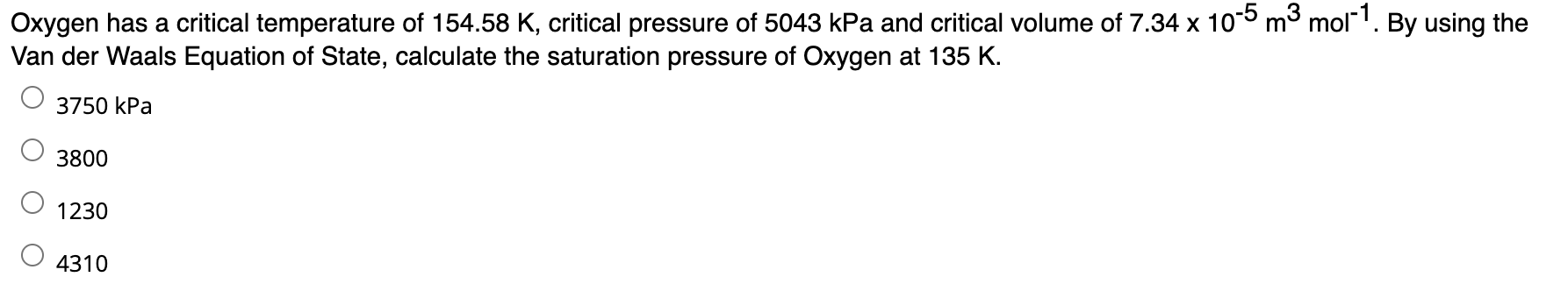 Solved Oxygen has a critical temperature of 154.58 K, | Chegg.com