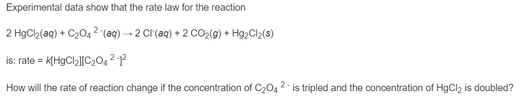 Solved Experimental data show that the rate law for the | Chegg.com