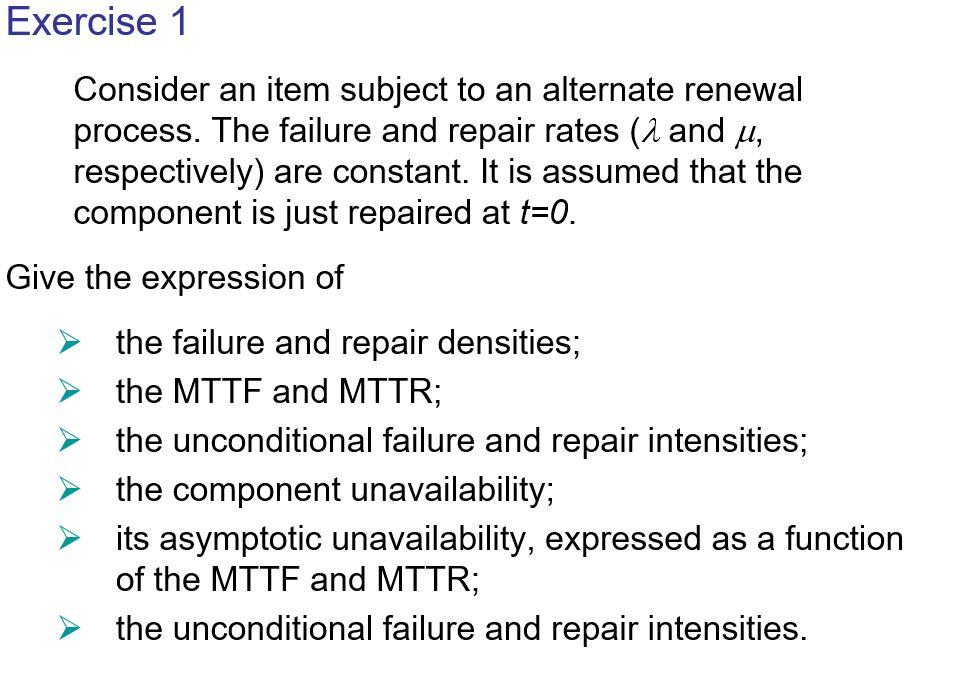 Consider an item subject to an alternate renewal | Chegg.com