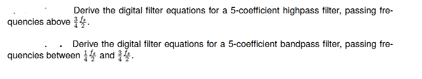 Solved Derive the digital filter equations for a | Chegg.com