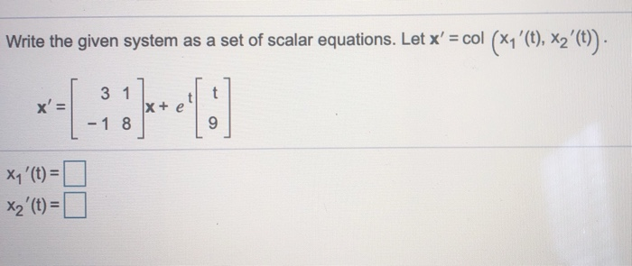 Solved Write the given system as a set of scalar equations. | Chegg.com
