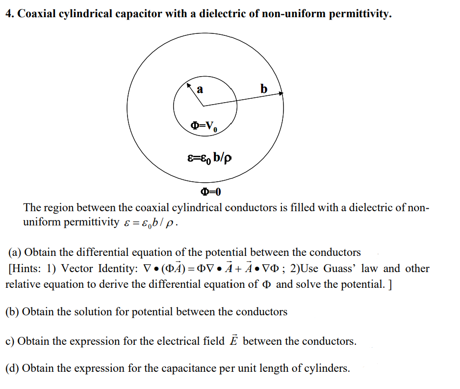 Solved 4. Coaxial cylindrical capacitor with a dielectric of | Chegg.com