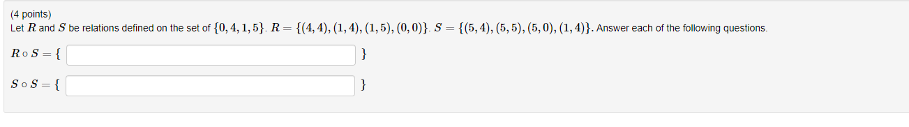 Solved (4 points) Let R and S be relations defined on the | Chegg.com