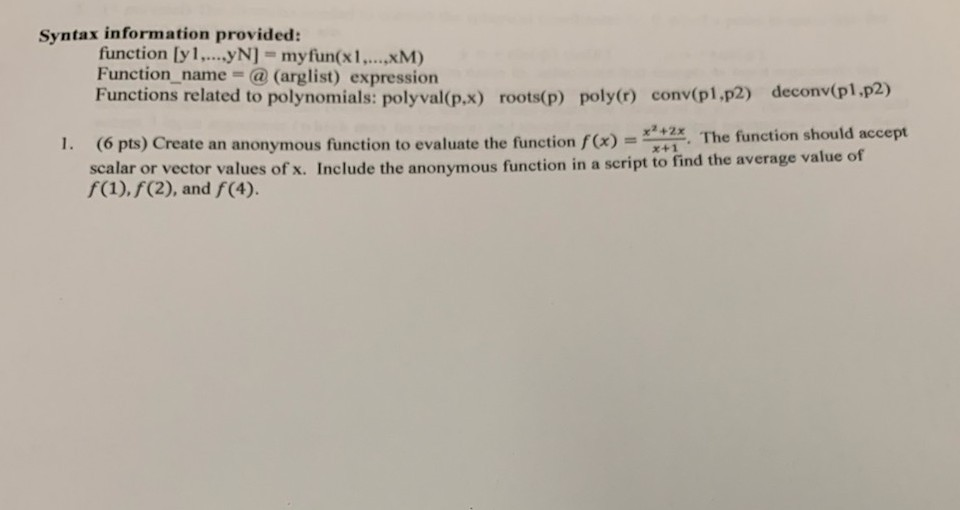 Solved Syntax information provided: function [y1.....yN) - | Chegg.com