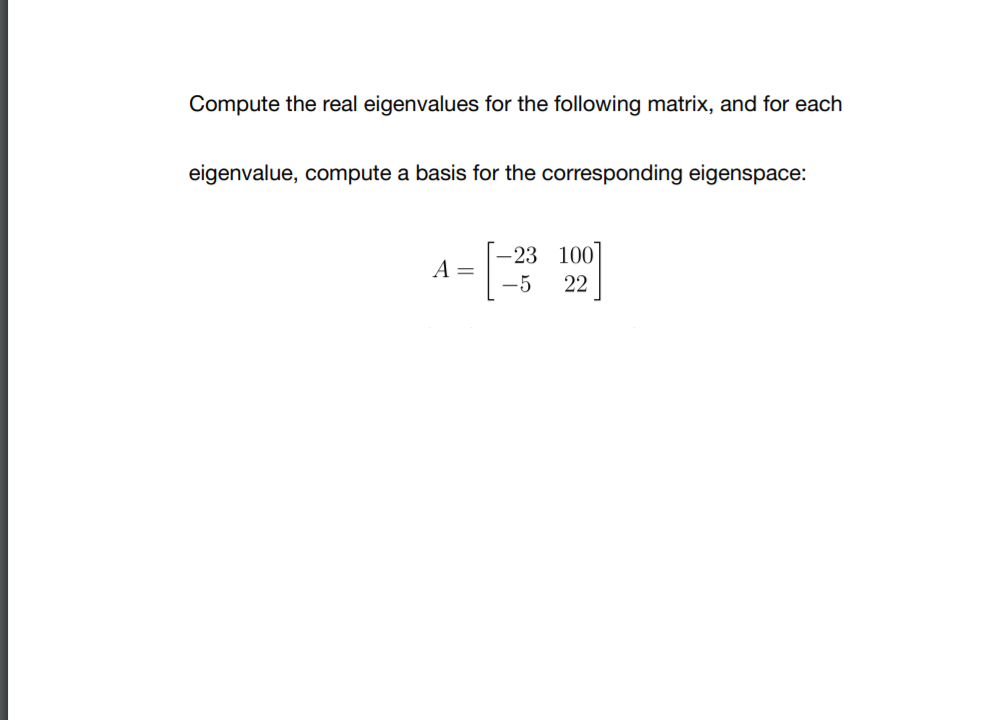 Solved Compute the real eigenvalues for the following | Chegg.com