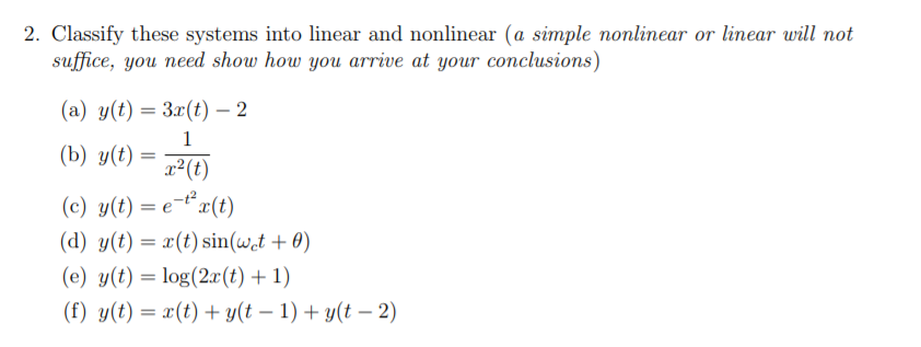 Solved 2. Classify these systems into linear and nonlinear | Chegg.com