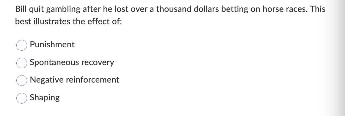 Solved Bill quit gambling after he lost over a thousand | Chegg.com