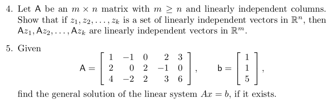 Solved 4. Let A be an m x n matrix with m > n and linearly | Chegg.com