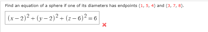 Solved Find an equation of a sphere if one of its diameters | Chegg.com