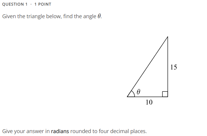 QUESTION 1*1 POINT Given the triangle below, find the | Chegg.com