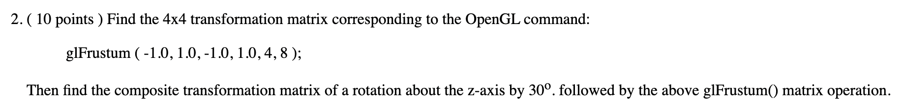 Solved 3. ( 10 points ) Find the 4x4 transformation matrix | Chegg.com
