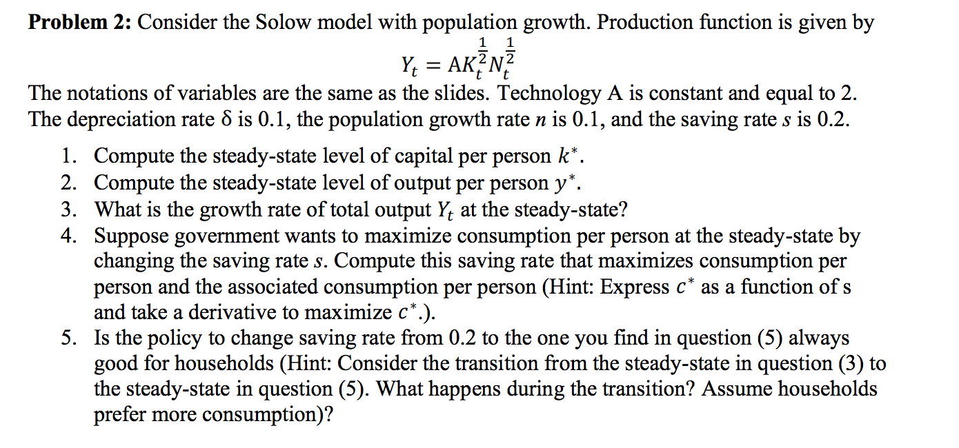Solved Consider the Solow model with population growth. | Chegg.com