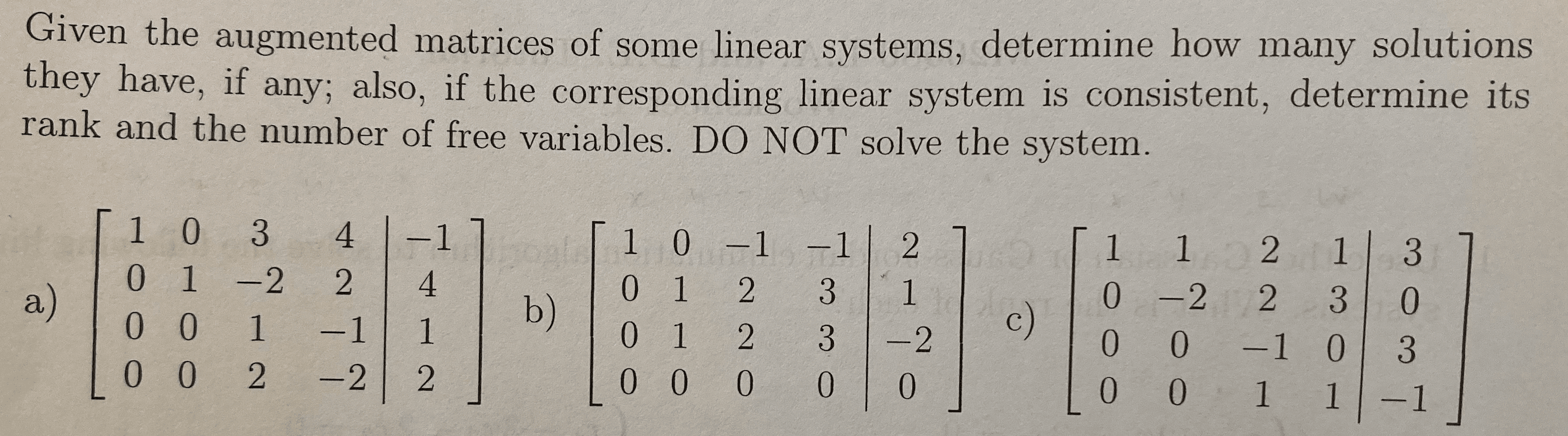 Solved Given the augmented matrices of some linear systems, | Chegg.com