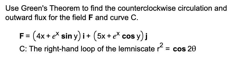 Solved Use Green's Theorem to find the counterclockwise | Chegg.com