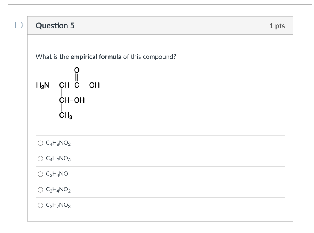 Solved Question 5 1 pts What is the empirical formula of | Chegg.com
