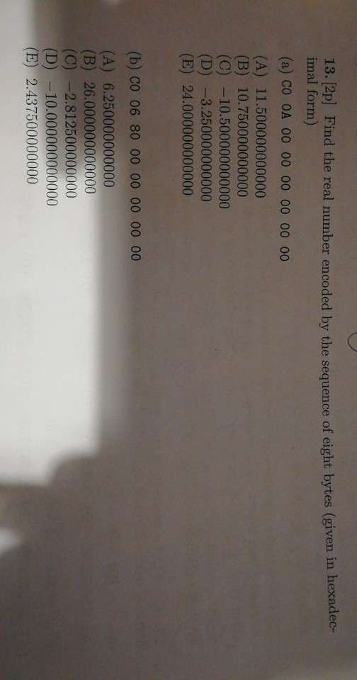Solved 13. [2p Find the real number encoded by the sequence | Chegg.com