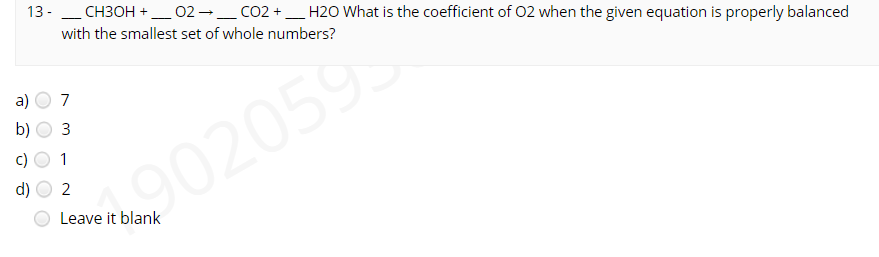 Solved 13- _ CH3OH + _ 02- _CO2 + _H20 What is the | Chegg.com
