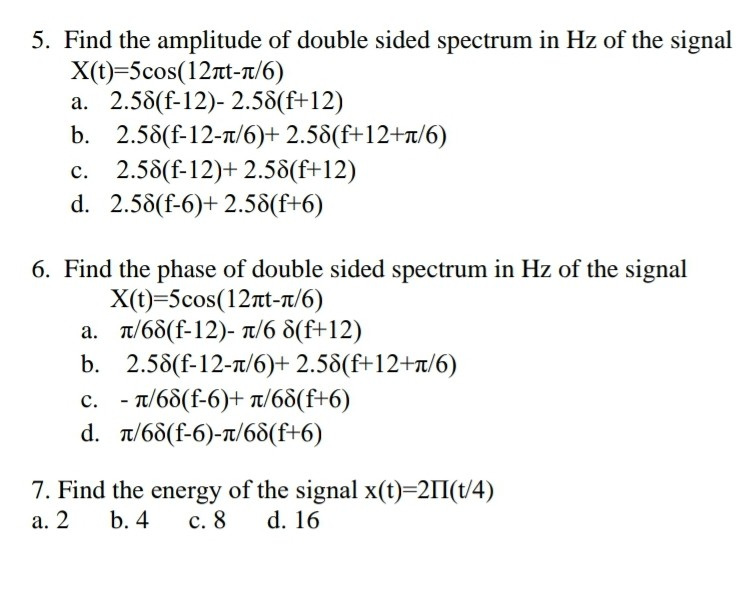 Solved 5. Find the amplitude of double sided spectrum in Hz | Chegg.com