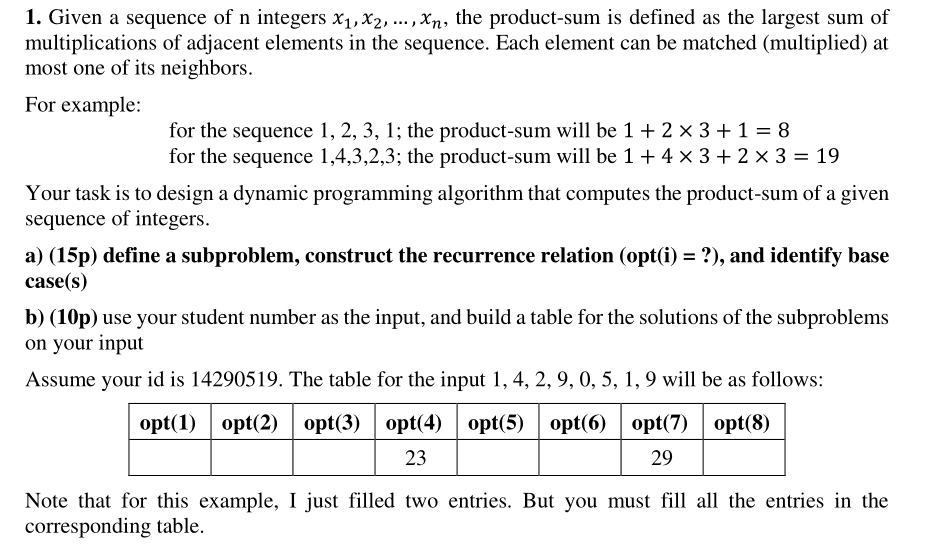 Solved 1. Given a sequence of n integers X1, X2, ..., Xn, | Chegg.com