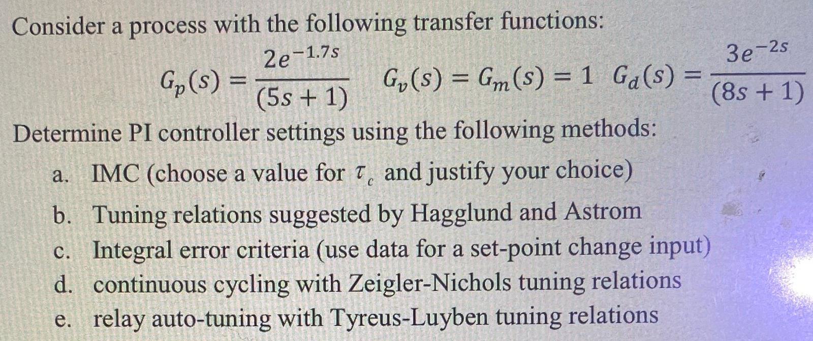 Consider a process with the following transfer | Chegg.com