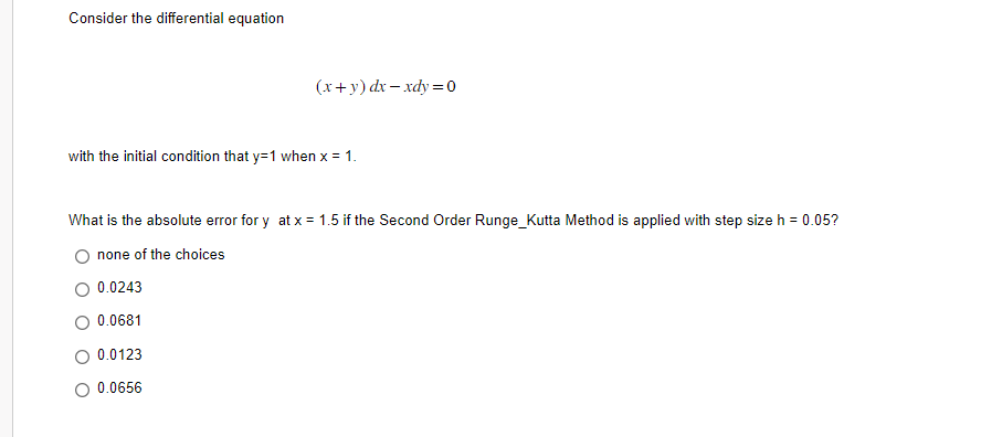 Solved Consider the differential equation (x+y)dx−xdy=0 with | Chegg.com