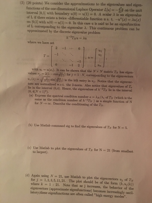 Solved We consider the approximations to the eigenvalues and | Chegg.com