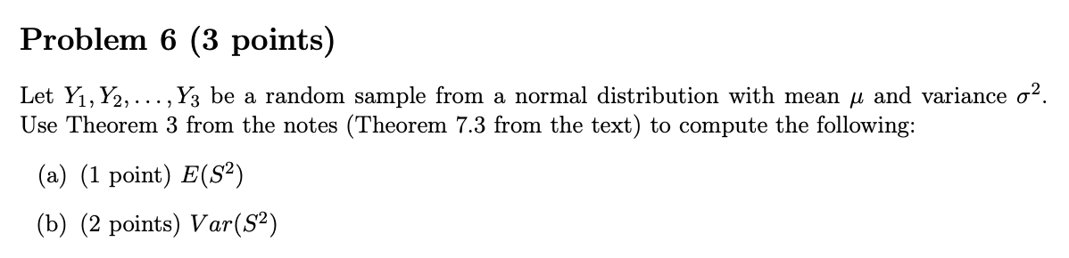 Solved Let Y1,Y2,…,Y3 be a random sample from a normal | Chegg.com