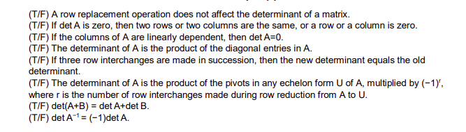 Solved (T/F) An n×n determinant is defined by determinants | Chegg.com