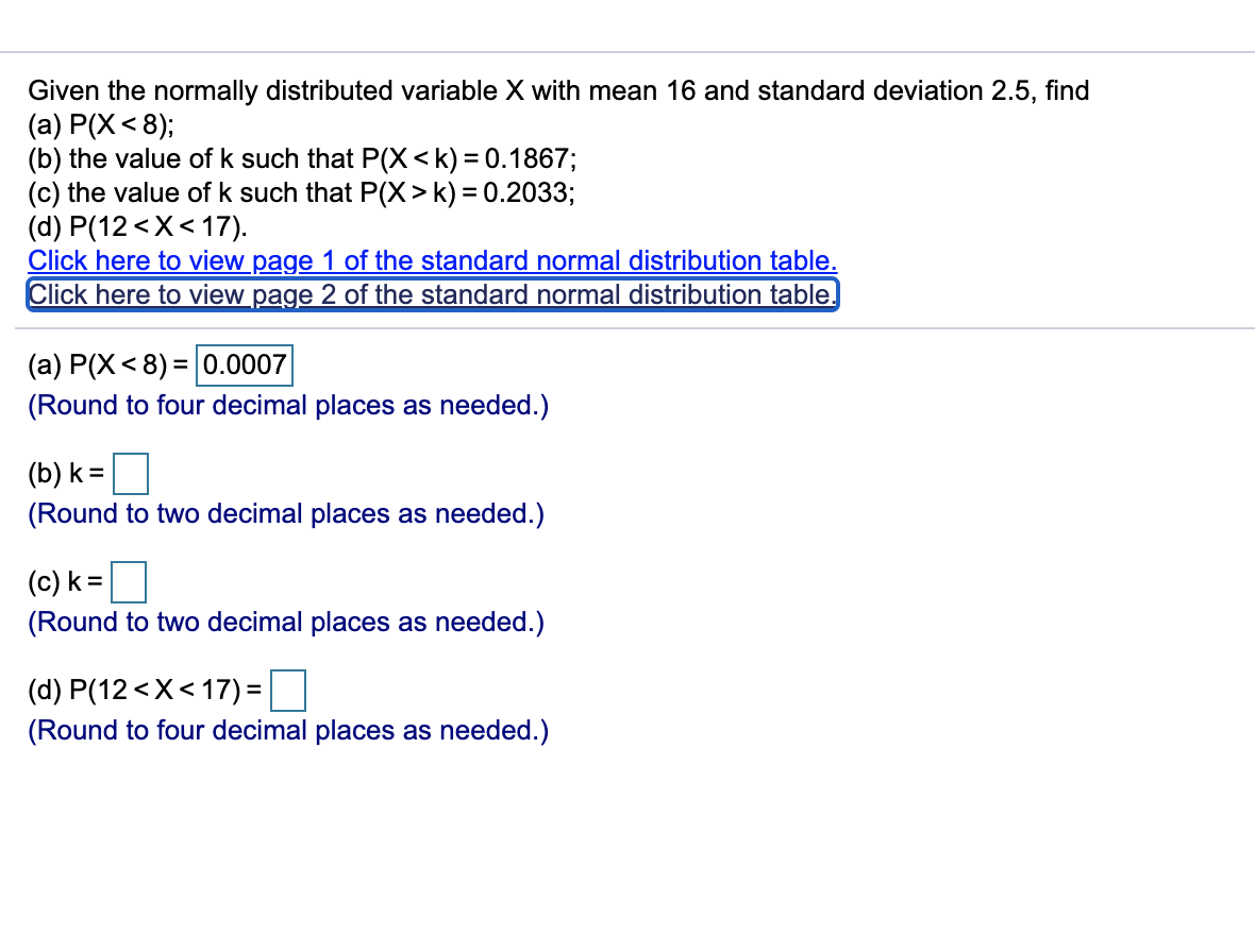 Solved Given the normally distributed variable X with mean | Chegg.com