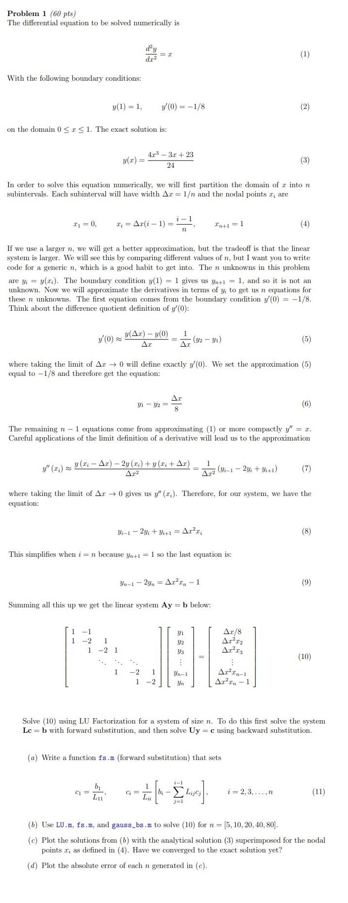 Use Matlab. Functions provided at bottom. function | Chegg.com