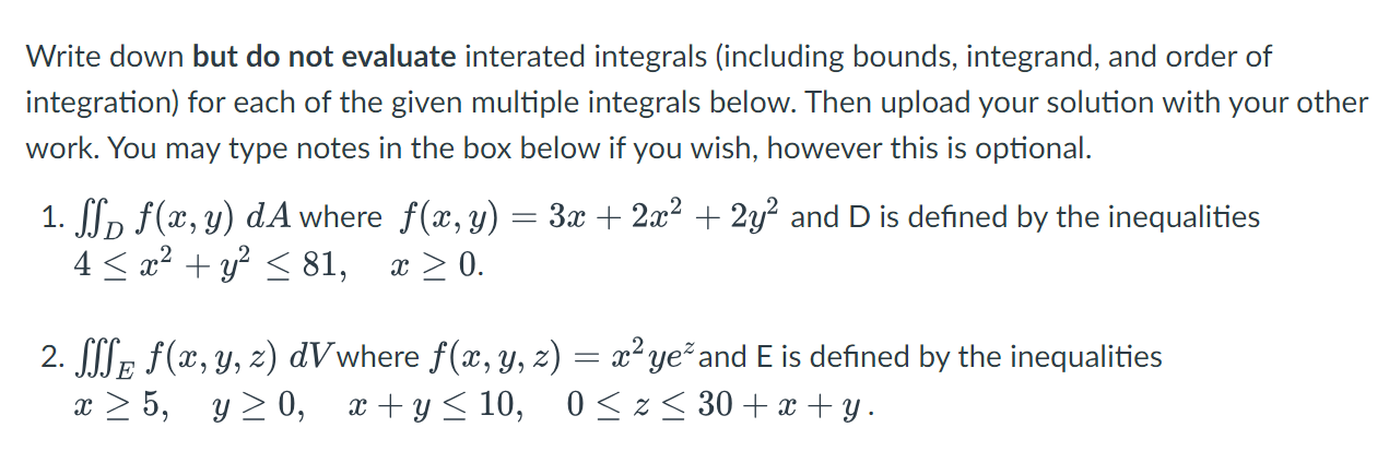 Solved Write down but do not evaluate interated integrals | Chegg.com
