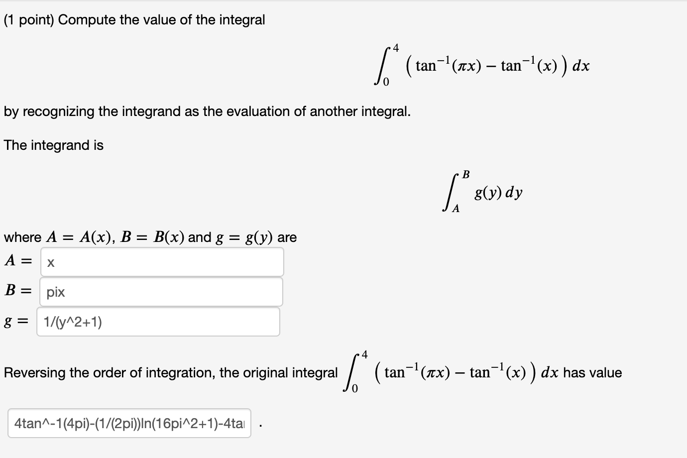Solved ( 1 point) Compute the value of the integral | Chegg.com