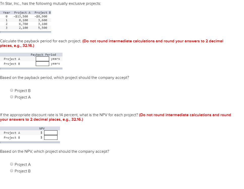 Solved Tri Star, Inc., has the following mutually exclusive | Chegg.com