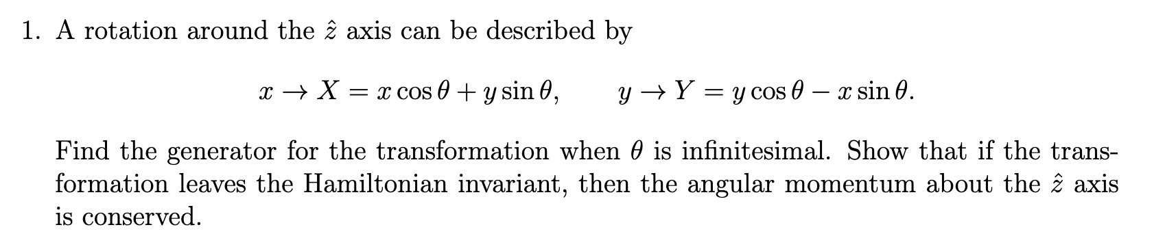 Solved 1 A Rotation Around The Z Axis Can Be Described By