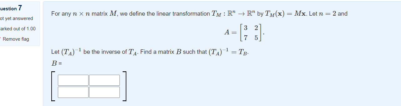 Solved uestion 7 For any n×n matrix M, we define the linear | Chegg.com