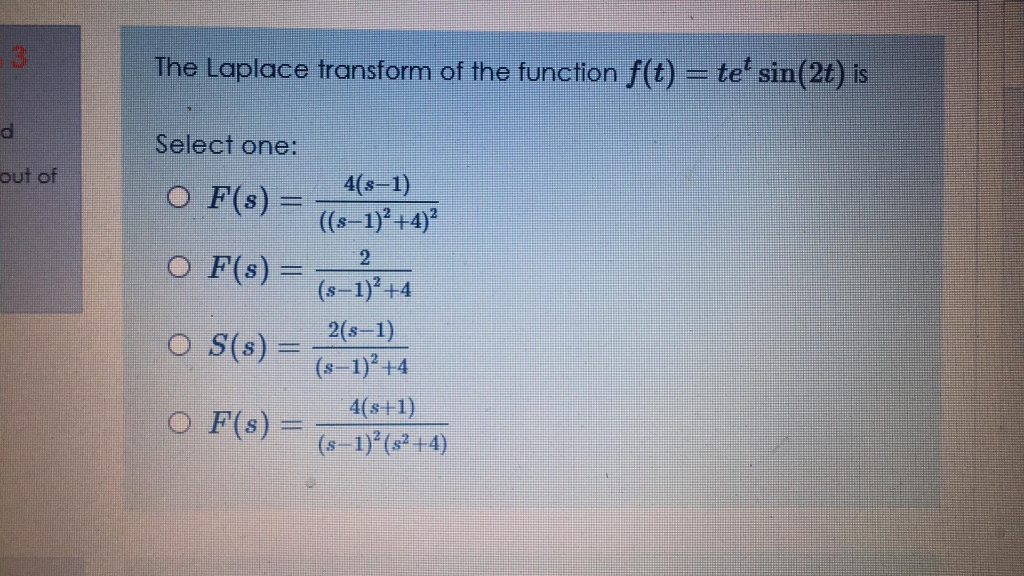 Solved The Laplace transform of the function f(t) = te* | Chegg.com